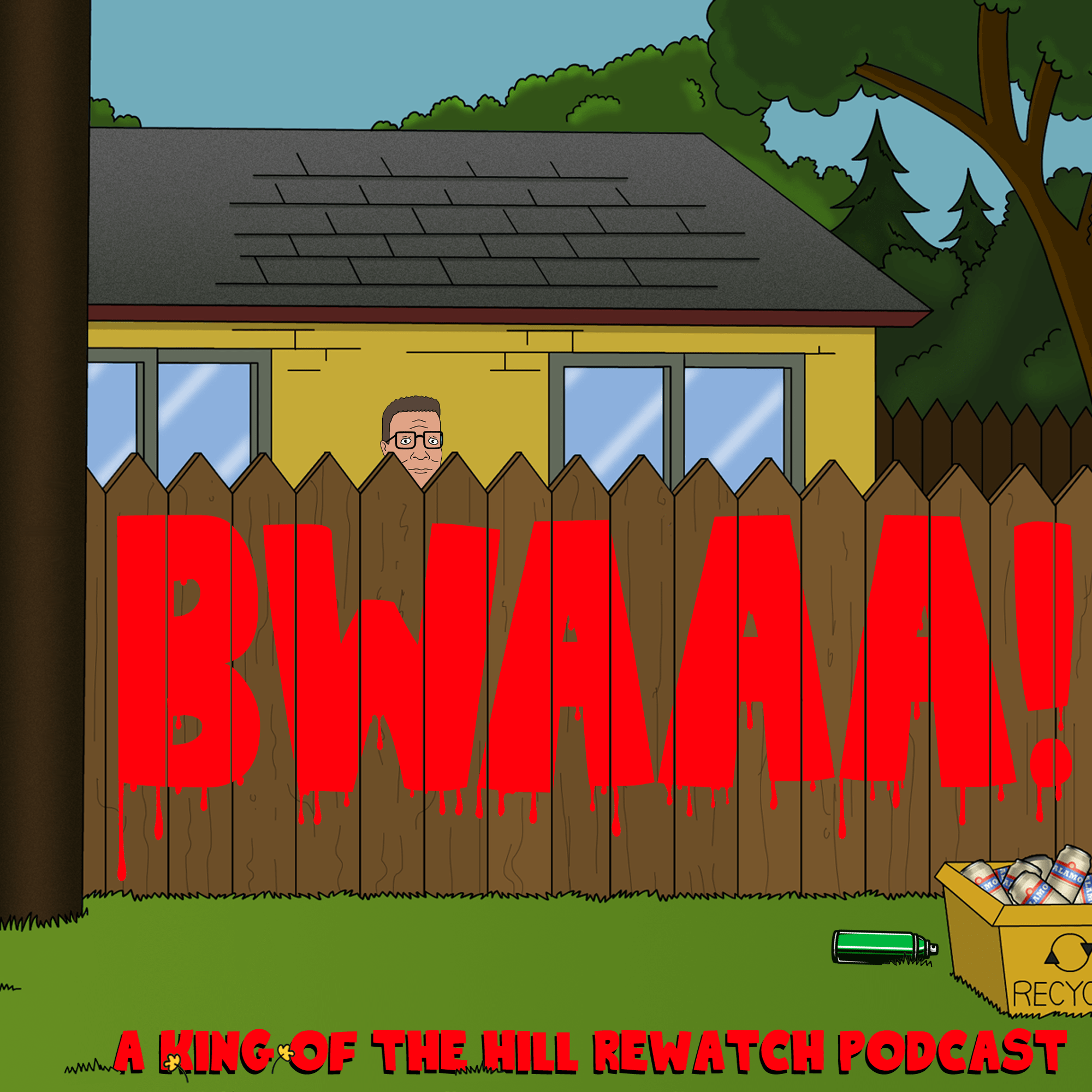 BWAAA! A King of the Hill Rewatch Podcast - Rogue Media Network